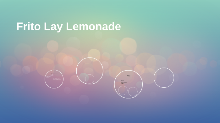 Frito Lay's Lemonade by Harley Owens on Prezi