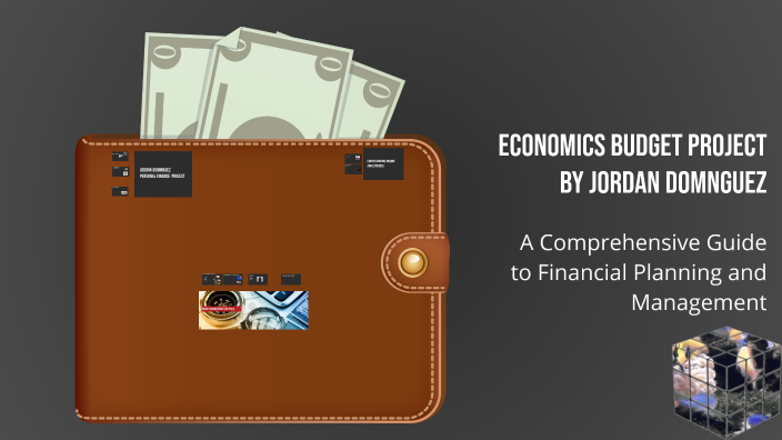 Managing My Personal Budget by Jordan Dominguez on Prezi