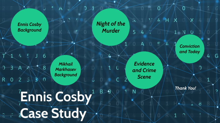 Ennis Cosby Case Study by Connor Bridges on Prezi