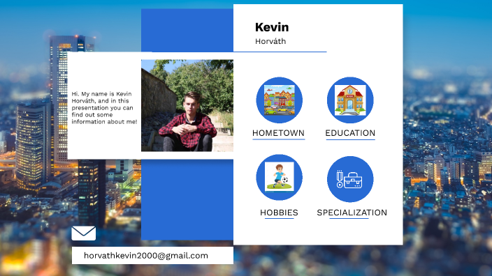 Kevin Horváth by Kevin Horváth on Prezi