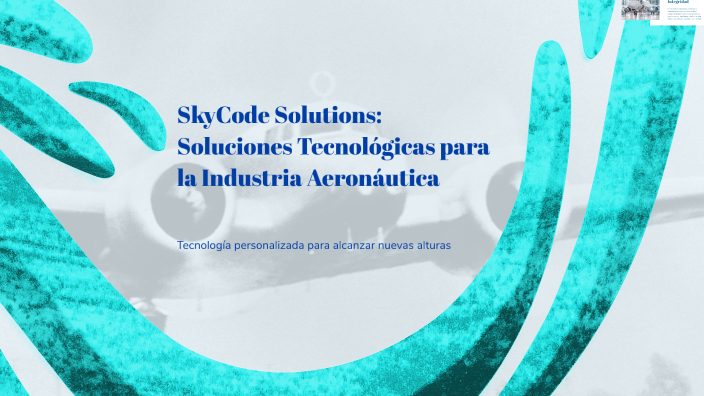 SkyCode Solutions: Soluciones Tecnológicas para la Industria Aeronáutica by CRISTIAN DANILO ...