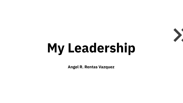 Leaders by Angel Rentas on Prezi