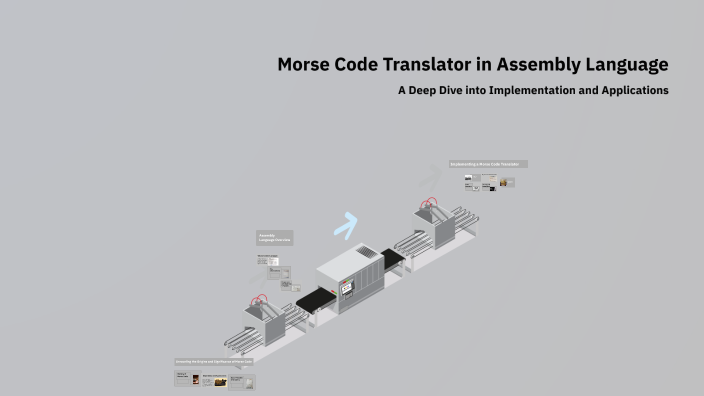 Morse Code Translator in Assembly Language by Bakhtawar Saeed . on Prezi