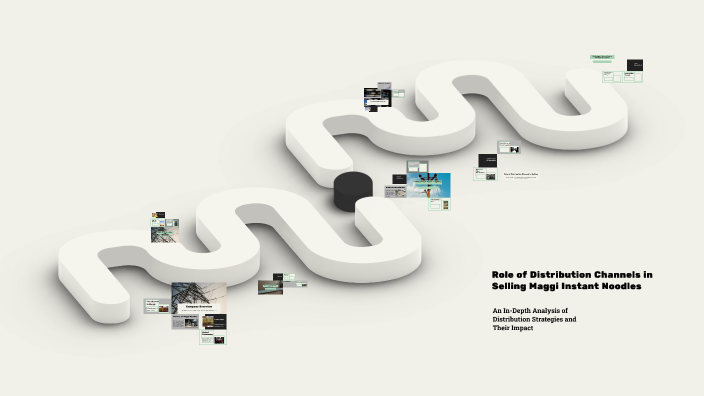 Role of Distribution Channels in Selling of Maggi Instant Noodles by ...