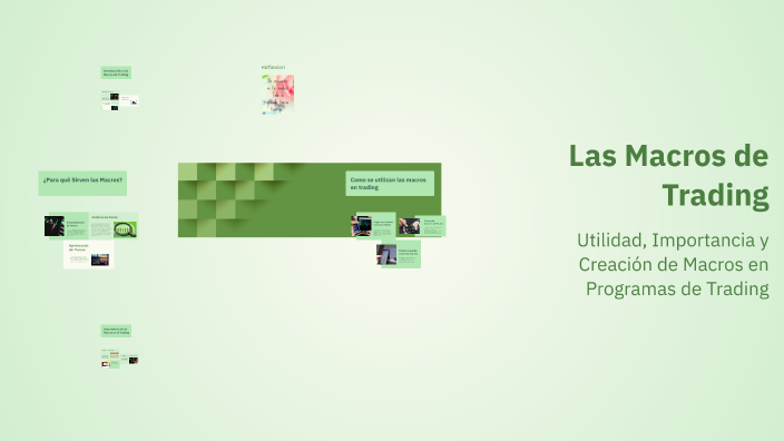 Las Macros de Trading by Alexander Hernandez on Prezi