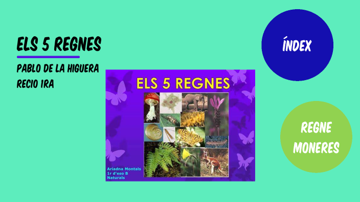 els 5 regnes by Pablo Alonso de la Higuera Recio on Prezi