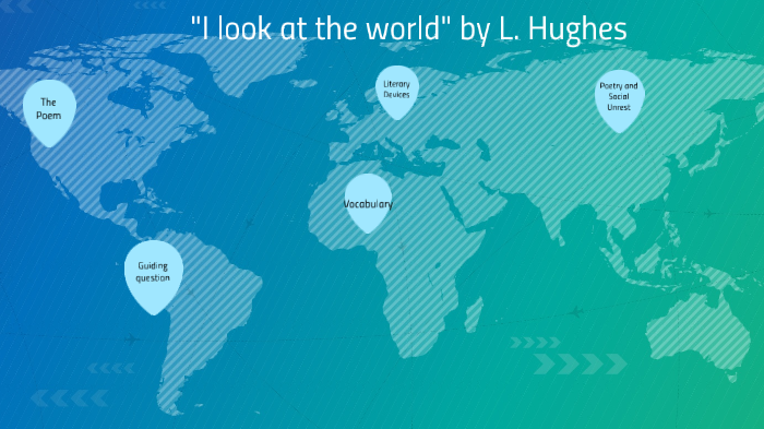 "I look at the world" by Langston Hughes by Brie Kissner on Prezi