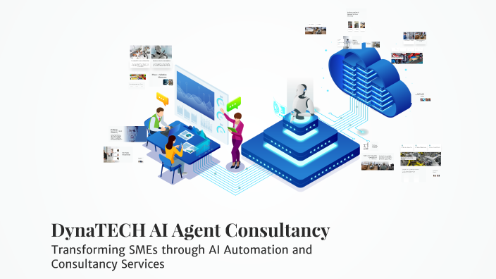 DynaTECH AI Agent Consultancy by Ben Wong on Prezi