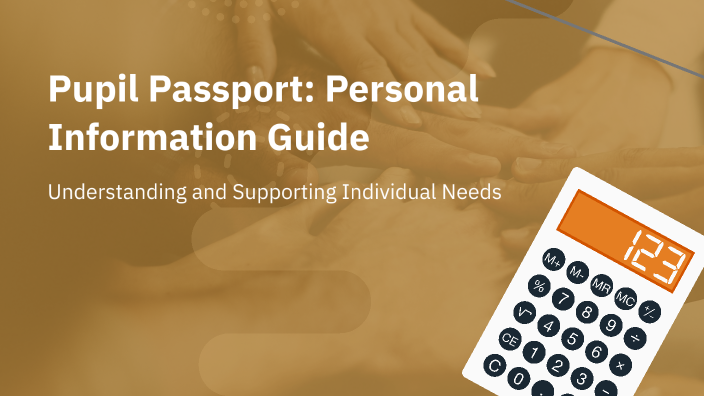 Pupil Passport: Personal Information Guide by lucy harvey on Prezi