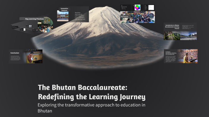 The Bhutan Baccalaureate: Redefining the Learning Journey by Yangden Y ...