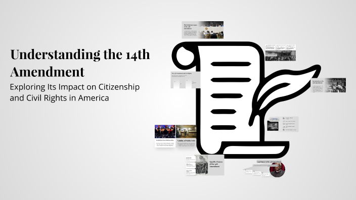 Understanding the 14th Amendment by bri hester on Prezi
