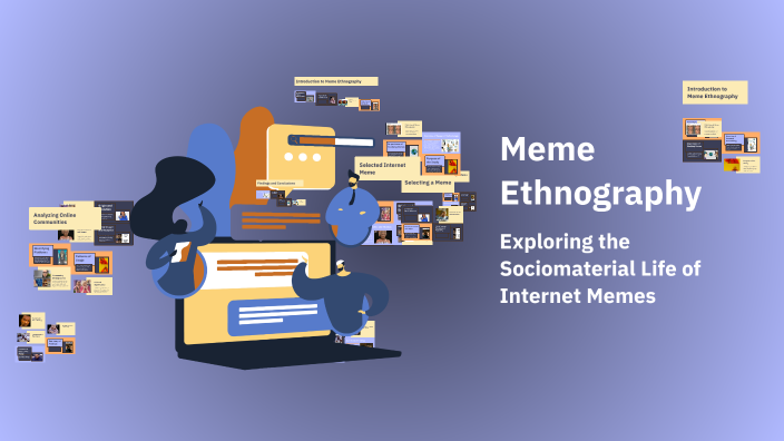 Meme Ethnography by Chensi Xue on Prezi