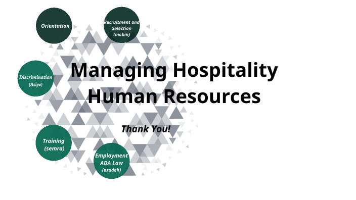 Managing Hospitality Human Resources by Andréa Osório on Prezi