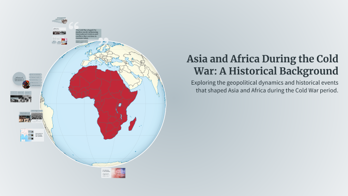 Asia and Africa During the Cold War: A Historical Background by Eizell ...