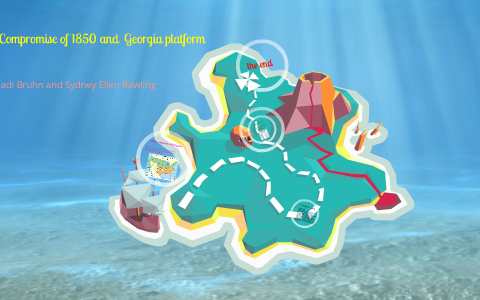 Comprimise of 1850 and Georgia platform by Madi Bruhn on Prezi