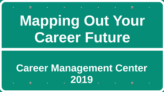 Mapping Out Your Career Future by Angelique Tatum