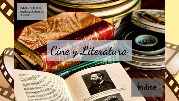 Cine y Literatura by Elena Arribas on Prezi