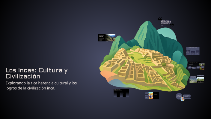 Los Incas: Cultura y Civilización by ꧁Jane꧂ on Prezi