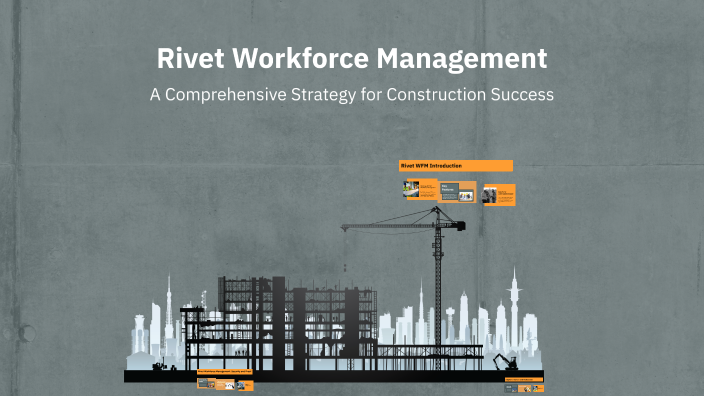 Rivet Workforce Management by Cedric Kennedy on Prezi