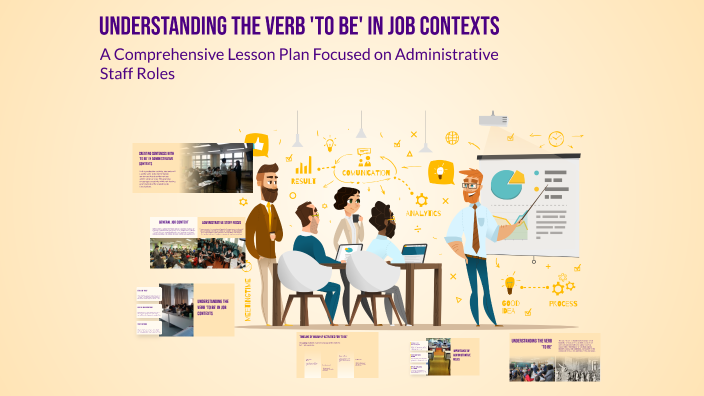 Understanding the Verb 'To Be' in Job Contexts by nab nab on Prezi