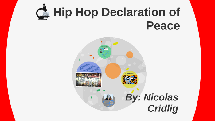 Hip Hop Declaration of Peace by Nicolas Cridlig on Prezi