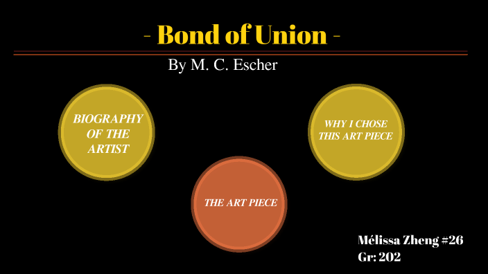 Bond of Union by Melissa Zheng on Prezi