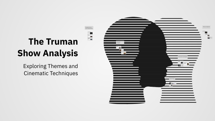 The Truman Show Analysis by Richa Sharma on Prezi