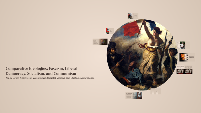 Comparative Ideologies: Fascism, Liberal Democracy, Socialism, and ...