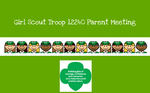 Girl Scout Parent Meeting by Lisa Calligy on Prezi