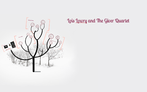 Lois Lowry and The Giver Quartet by Katherine Hermann on Prezi
