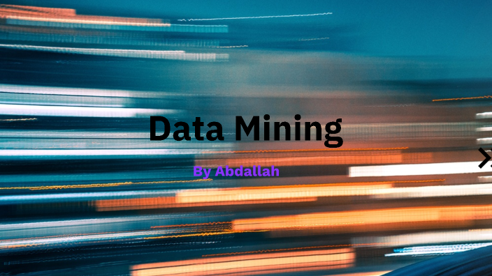 Data Mining by Abdallah Abdalsalam on Prezi
