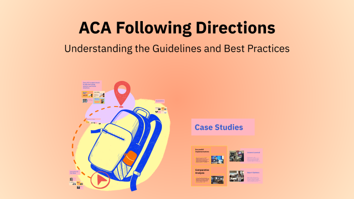 ACA Following Directions by Phillip Readon on Prezi