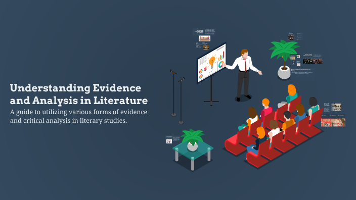 Understanding Evidence and Analysis in Literature by jaedon mcgee on Prezi