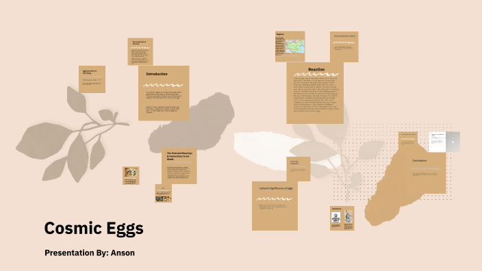 The Mythology of Eggs by Anson Zhang on Prezi
