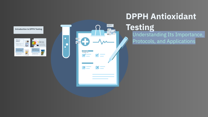 DPPH Antioxidant Testing by Kowsar Fatahi on Prezi