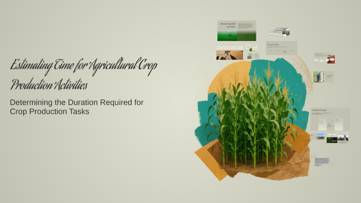 Estimating Time for Agricultural Crop Production Activities by Jerome ...