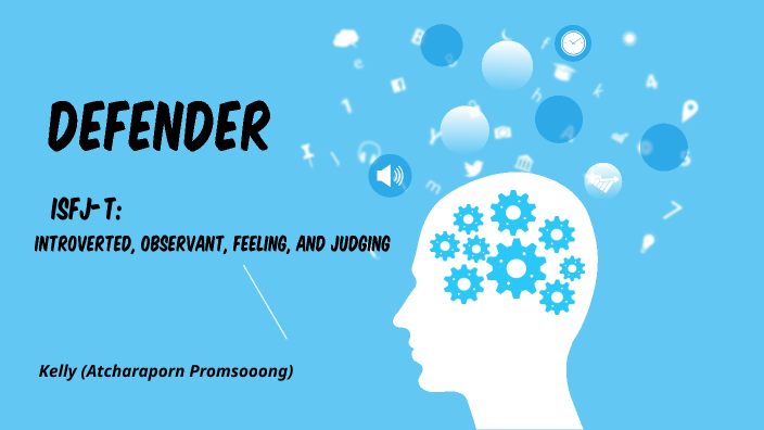 Kelly : Defender ISFJ-A / ISFJ-T by on Prezi