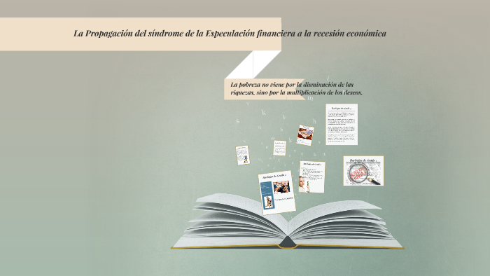 La Propagación del síndrome de la Especulación financiera a by fabiola ...