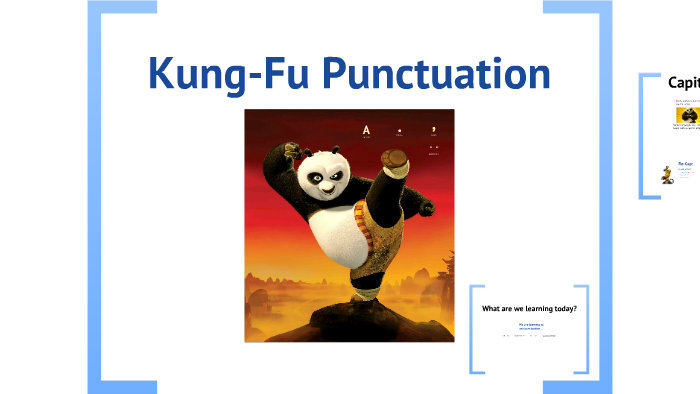 Kung-Fu Punctuation by Daz Lott on Prezi
