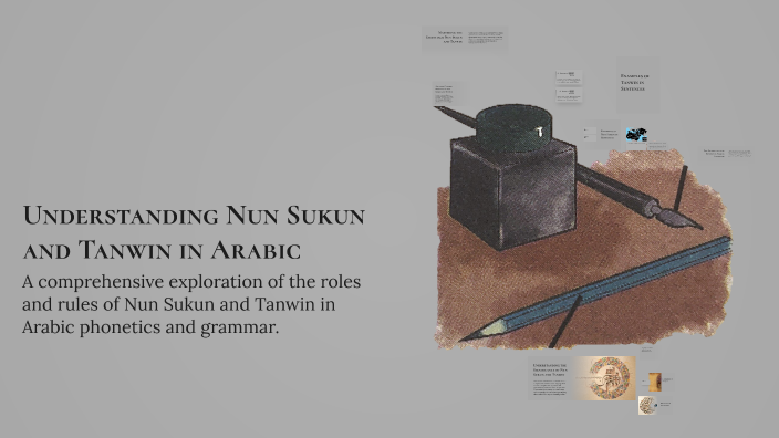 Understanding Nun Sukun and Tanwin in Arabic by Muhammad Iksan on Prezi