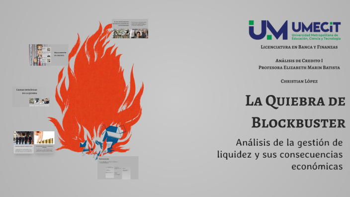 La Quiebra de Blockbuster by Ibrahim Saayid on Prezi
