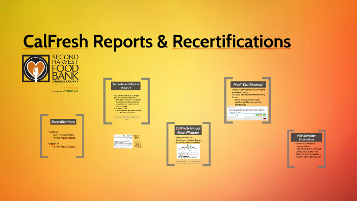 CalFresh Reports and Recertifications by CalFresh Outreach on Prezi