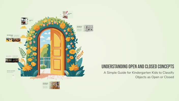 Understanding Open and Closed Concepts by Hadeel Hamdan on Prezi