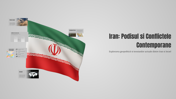 Iran: Podisul si Conflictele Contemporane by Codin Mihai on Prezi