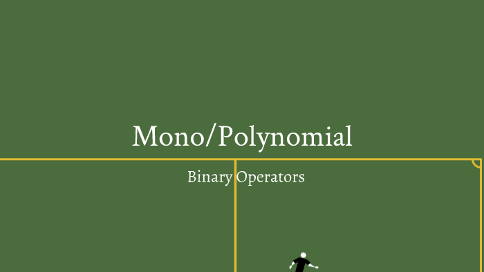 Mono/Polynomial by Daniel Isaak Calderon on Prezi