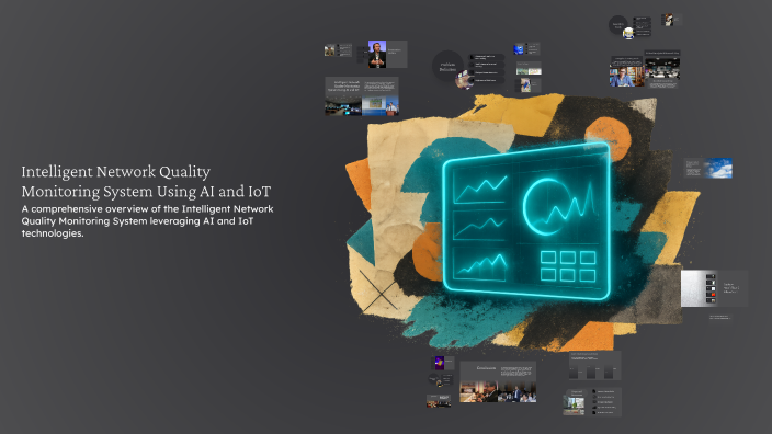 Intelligent Network Quality Monitoring System Using AI and IoT by Aseel ...