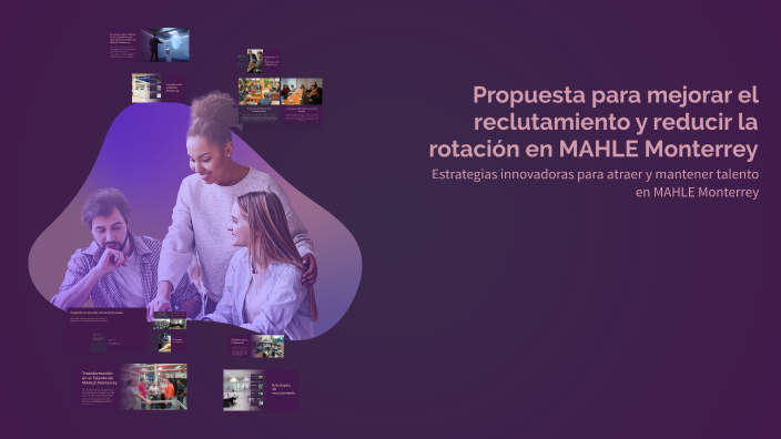Propuesta para mejorar el reclutamiento y reducir la rotación en MAHLE ...