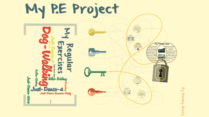 My P.E Project by Henley H. on Prezi