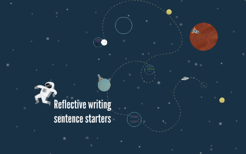 Reflective writing sentence starters by Aleksander Jystad on Prezi