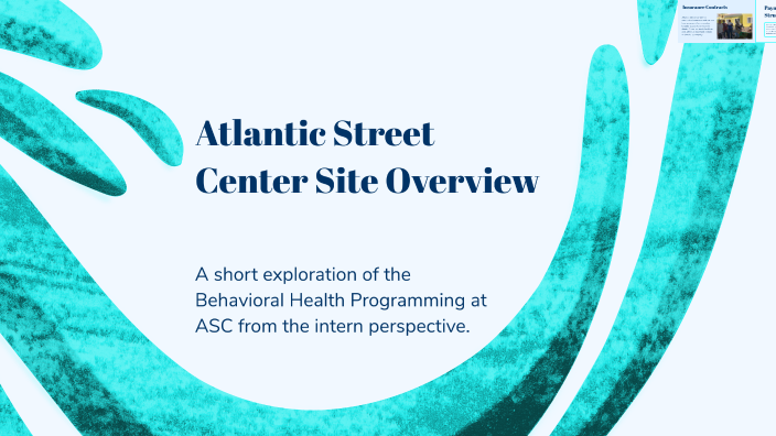 Atlantic Street Center Site Overview by Alex Schreiber on Prezi